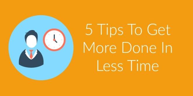 How To Get More Done In Less Time - BirdSend Academy