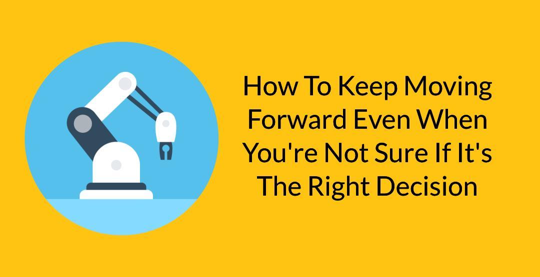 How To Keep Moving Forward In Uncertainty - BirdSend Academy